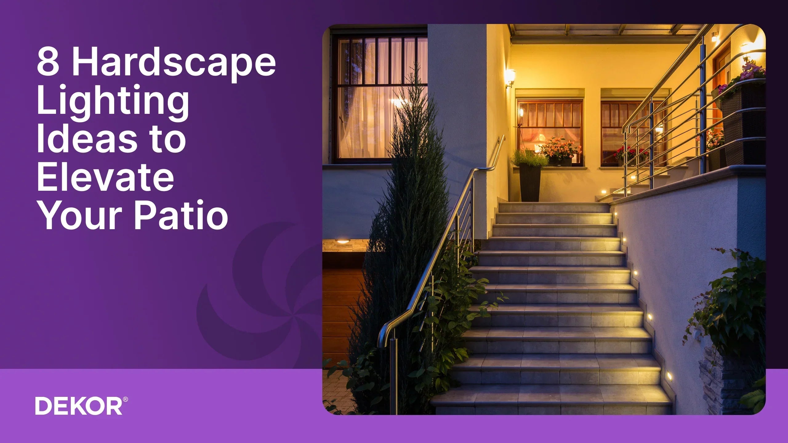 8 Hardscape Lighting Ideas to Elevate Your Patio | DEKOR® – DEKOR® Lighting